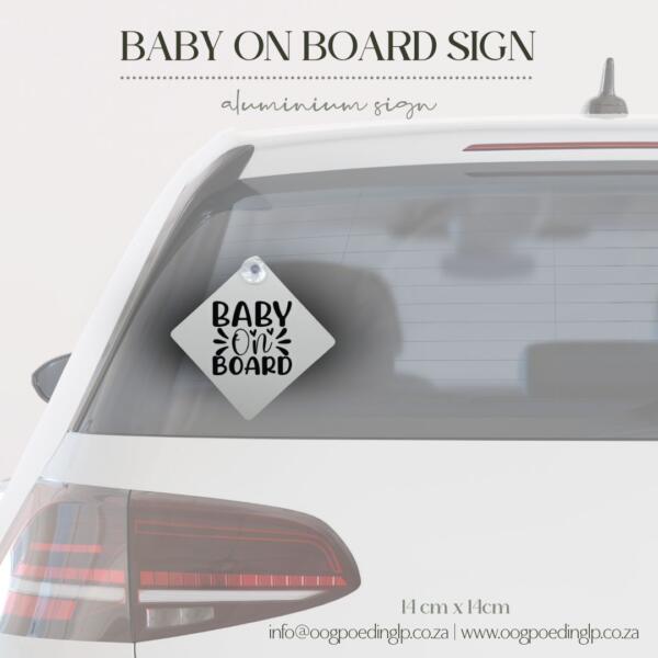 BABY ON BOARD SIGN | Oogpoeding